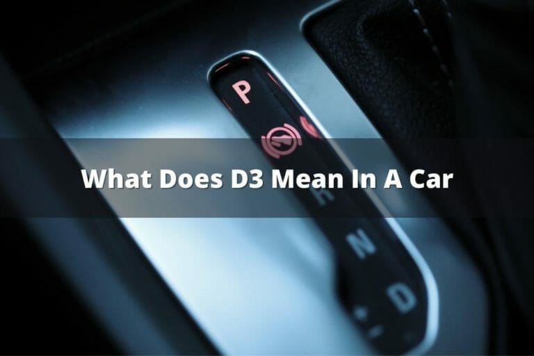 What Does D3 Mean In A Car?