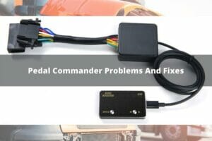 Pedal Commander Problems And Fixes