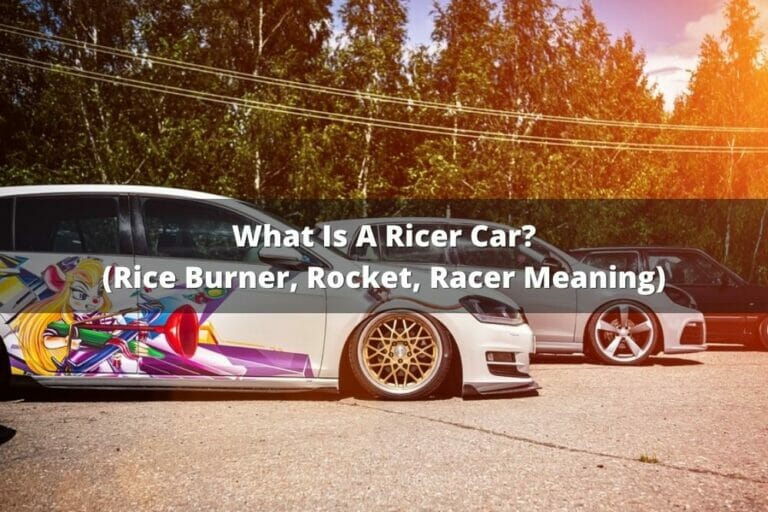What Is A Ricer Car? (Rice Burner, Rocket, Racer Meaning)