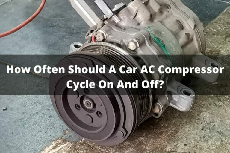 How Often Should A Car AC Compressor Cycle On And Off?