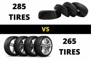 265 Vs. 285 Tires: What's The Difference?
