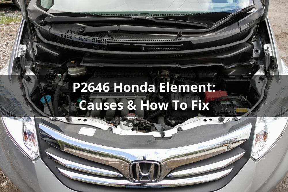 P2646 Honda Element: Causes & How To Fix