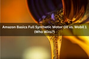 Amazon Basics Full Synthetic Motor Oil Vs. Mobil 1 (Who Wins?)